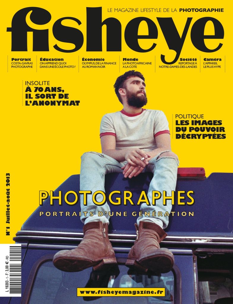 Fisheye Magazine #1 Photographes, portrait d’une génération | Fisheye ...