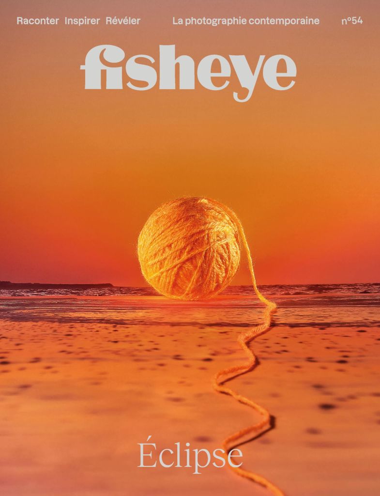Fisheye Magazine #54 Éclipse | Fisheye Magazine